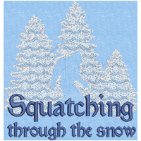 Squatching Through the Snow – EmFreudery Designs